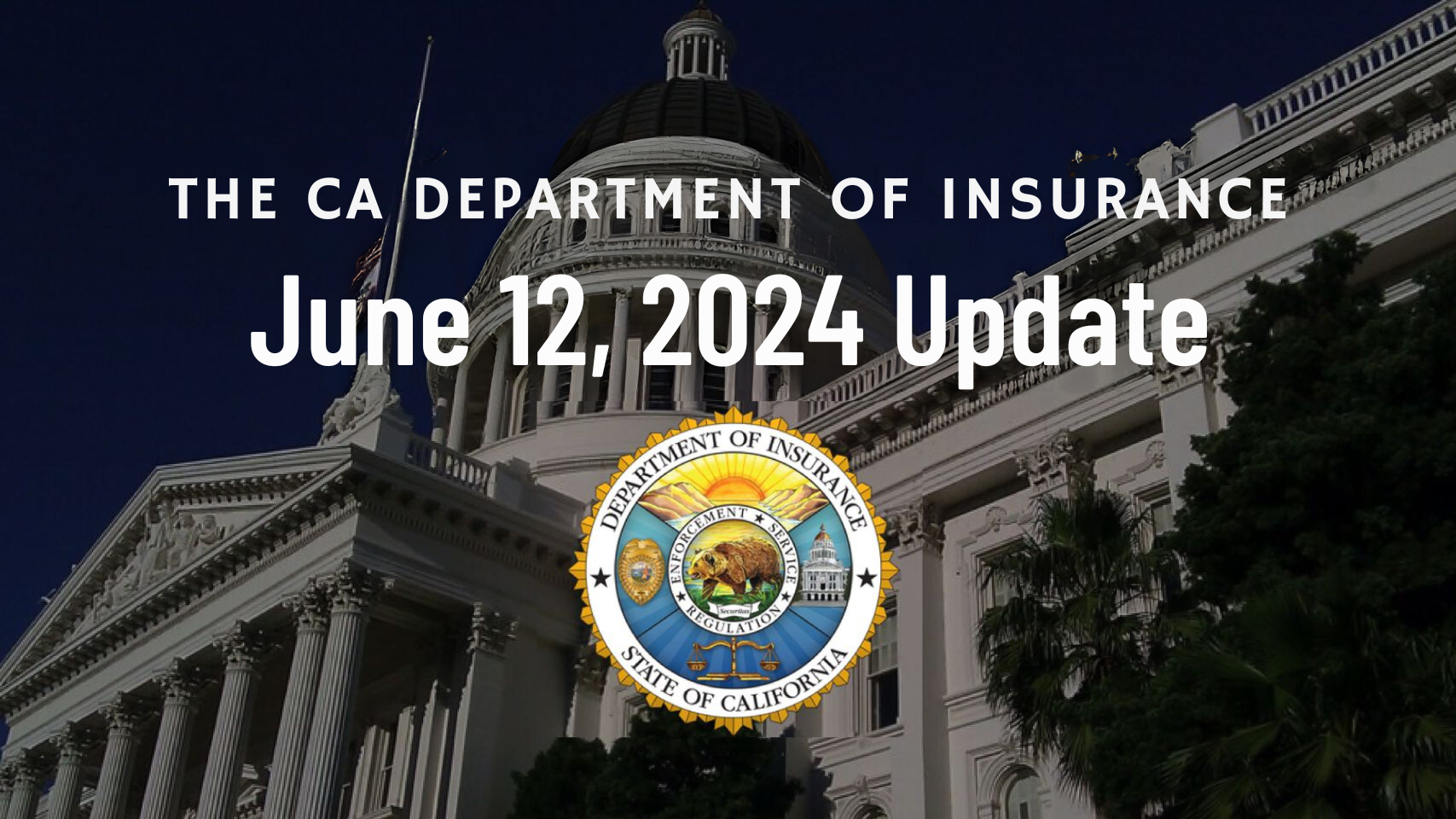 The Latest in the CA Department of Insurance's Sustainable Insurance ...